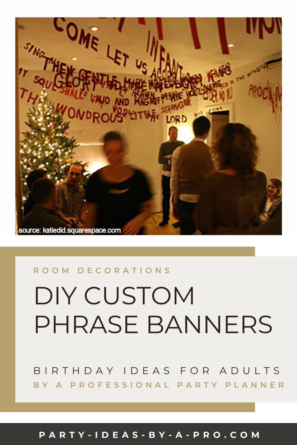 DIY Custom Phrase Banners - Party Decorations by a Pro